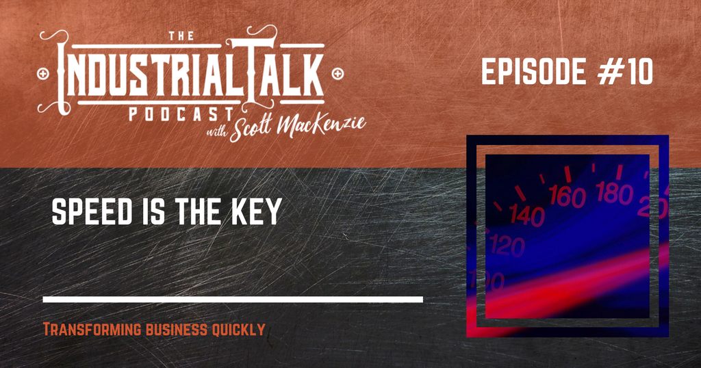 Speed is the Key - Personal/Self | Industrial Talk