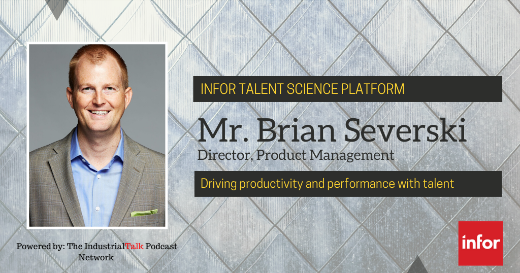 Mr. Brian Severski with Infor Talent Science is talking About Driving ...
