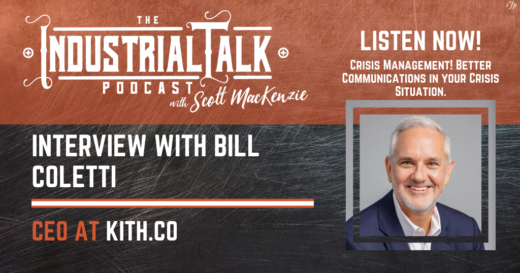 Mr. Bill Coletti with Kith Co talks about Better Crisis Management ...