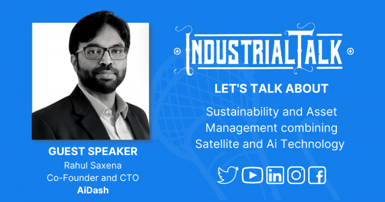 Rahul Saxena, CTO with AiDash | Industrial Talk
