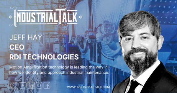 Jeff Hay with RDI Technologies | Industrial Talk