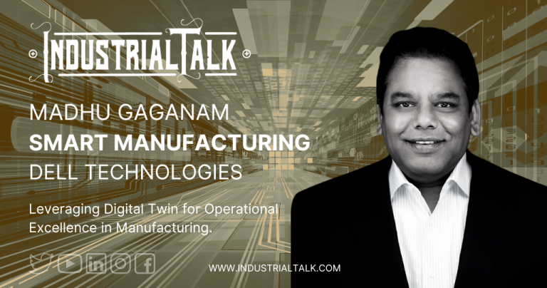 Madhu Gaganam with Dell Technologies | Industrial Talk