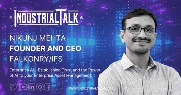Nikunj Mehta with Falkonry/IFS | Industrial Talk